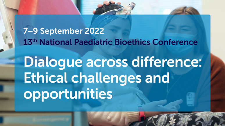 Children's Bioethics Centre : National Paediatric Bioethics Conference
