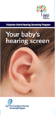 Victorian Infant Hearing Screening Program : Brochures